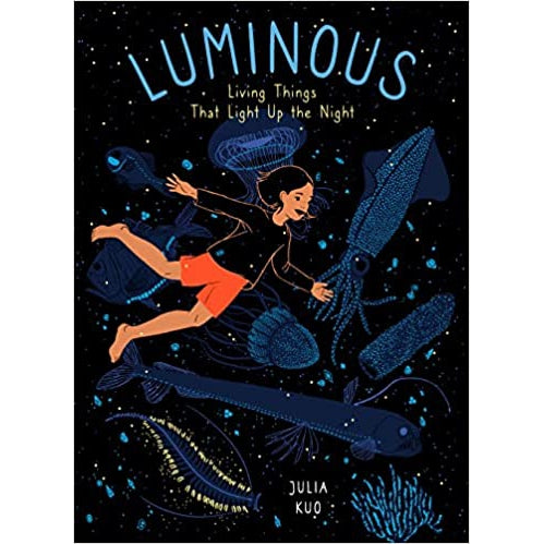 Luminous: Living Things That Light Up the Night by Greystone - Modern ...